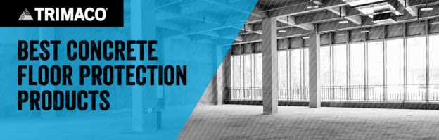 Concrete Floor Protection During Construction - Trimaco
